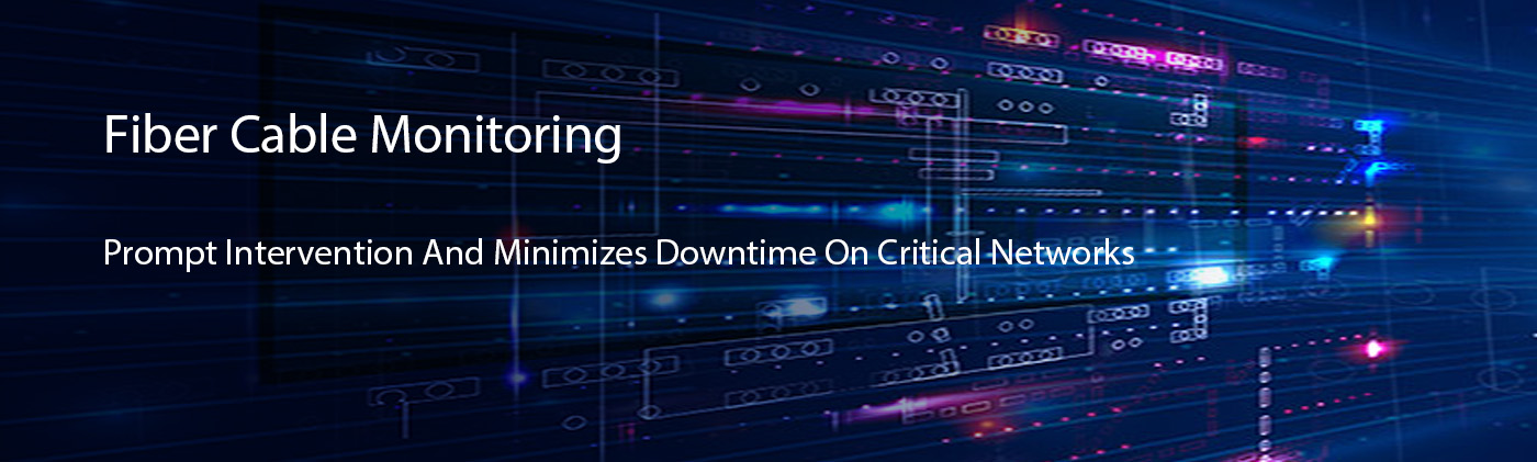 Fiber Cable Monitoring Solution | GLSUN